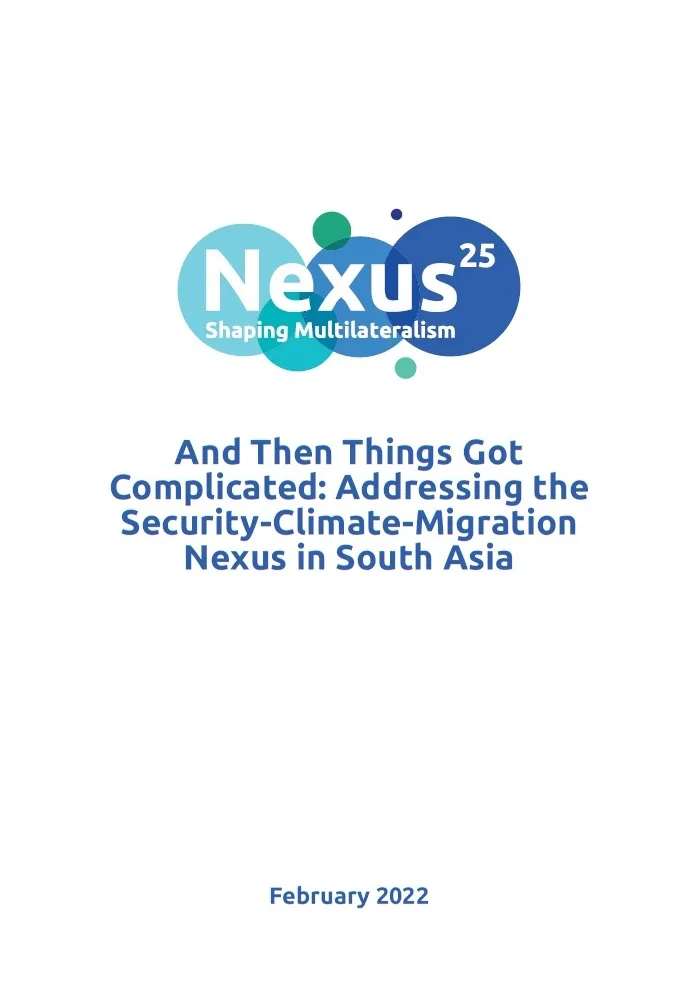 Addressing the Security-Climate-Migration Nexus in South Asia ...
